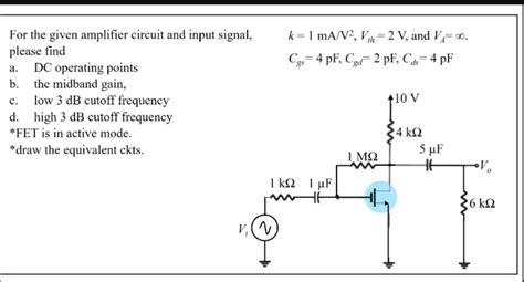 For The Given Amplifier Circuit And Input Signal K1