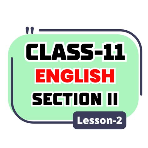Class 11 Section Ii English Lesson 2 Your Notes Partner Class 11 Section Ii English Lesson 2 Your Notes Partner