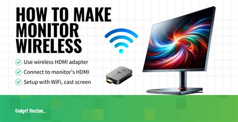 How To Make A Monitor Wireless Connecting Pc To A Wireless Display