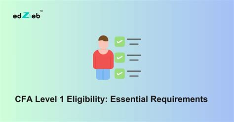 Cfa Level 1 Eligibility Essential Requirements
