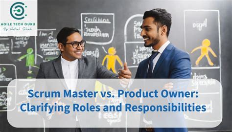 Scrummaster Productowner Agileroles Agiletechguru Agiletechgurubyvatsalshah Vatsalshah