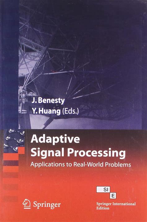 Adaptive Signal Processing Applications To Real World Problems Benesty Books