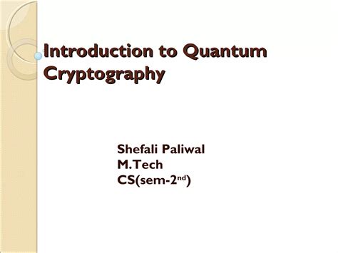 Quantum Cryptography PPT