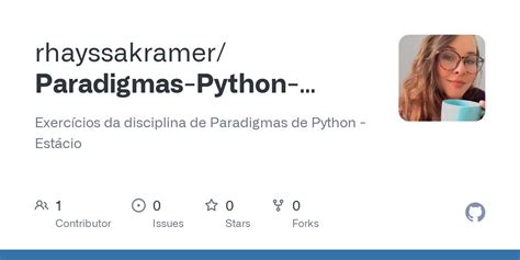 GitHub rhayssakramer Paradigmas Python Exercicios Exercícios da disciplina de Paradigmas de