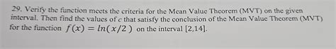 Solved Verify The Function Meets The Criteria For The Mean Chegg Com