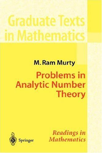 Problems In Analytic Number Theory By M Ram Murty Goodreads
