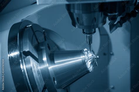 The Axis CNC Milling Machine Cutting The Aluminium Turbine Part The Hi Precision CNC Milling