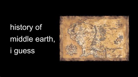 The Complete Timeline Of Middle Earth In 16 Minutes Youtube