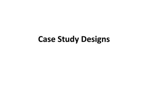 PPT Case Study Designs PowerPoint Presentation Free Download ID 2088658