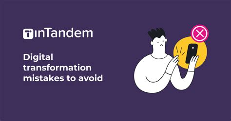 Top 7 Digital Transformation Mistakes Small Businesses Should Avoid Intandem