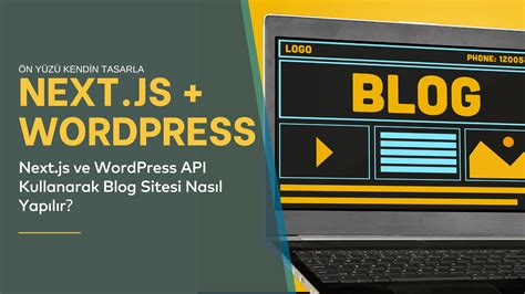 Nextjs Ve Wordpress Api Kullanarak Blog Sitesi Nasıl Yapılır Can Gökçeaslan