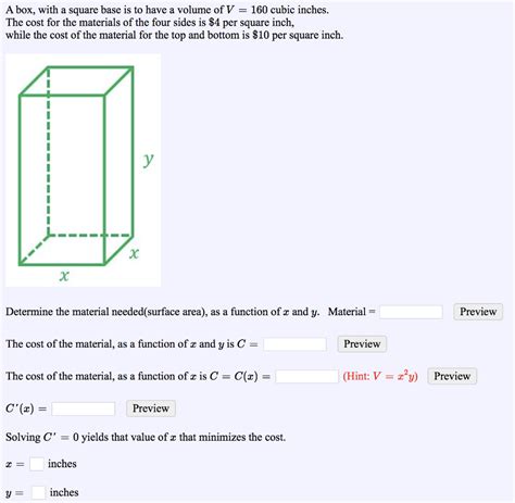 Solved A Box With A Square Base Is To Have A Volume Of V Chegg Com