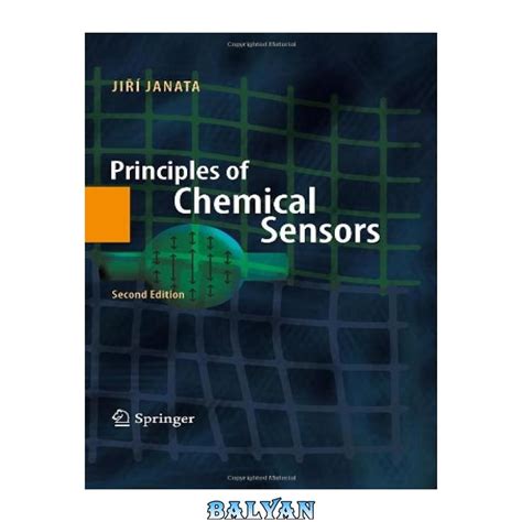 دانلود کتاب Principles Of Chemical Sensors Second Edition بلیان