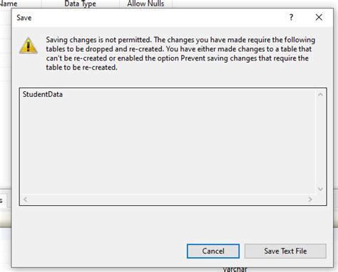 SQL Error Saving Changes Is Not Permitted The Changes You Have Made Require The Following