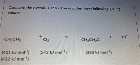 Solved Calculate The Overall DH For The Reaction From Chegg