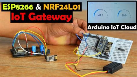 Esp8266 And Nrf24l01 Gateway For Arduino Iot Cloud Dht21 Sensor