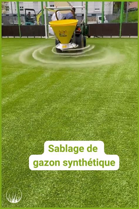 Sabler Un Gazon Synthétique Pelouse Artificielle Pelouse Synthetique Gazon Artificiel