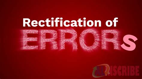 Rectification Of Errors In Accounting