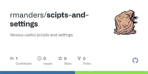 Github Rmandersscipts And Settings Various Useful Scripts And Settings