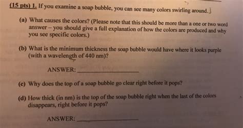 Solved Pts If You Examine A Soap Bubble You Can See Chegg Com