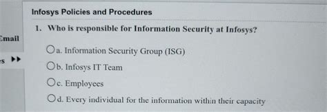 Solved Infosys Policies And Procedureswho Is Responsible For