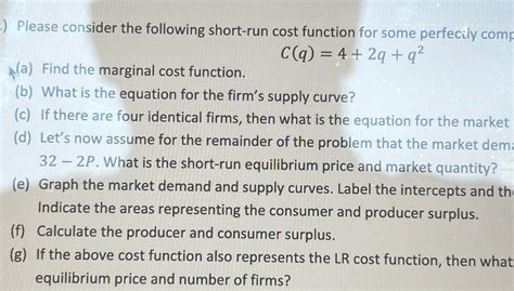 solved please consider the following short run cost function