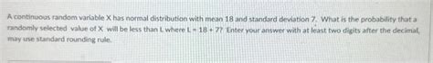 Solved A Continuous Random Variable X Has Normal Chegg