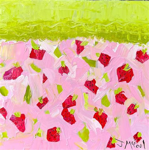 Strawberry Fields Forever By Jill Mccool