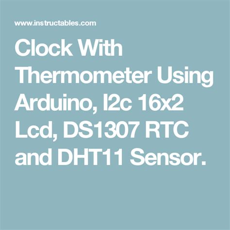 Clock With Thermometer Using Arduino I2c 16x2 Lcd Ds1307 Rtc And