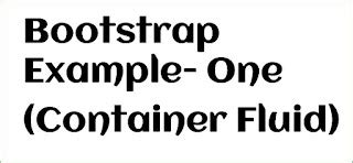 Coding Tutorial For Beginners Bootstrap Example Two Container Fluid