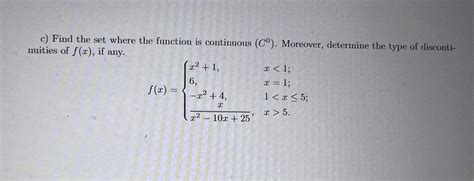 solved c find the set where the function is continuous