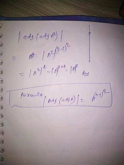 If A Is A Square Matrix Of Order Then Adj AdjA