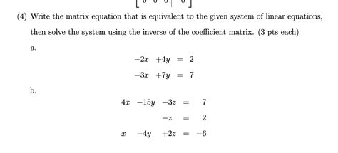 4 ﻿write The Matrix Equation That Is Equivalent To