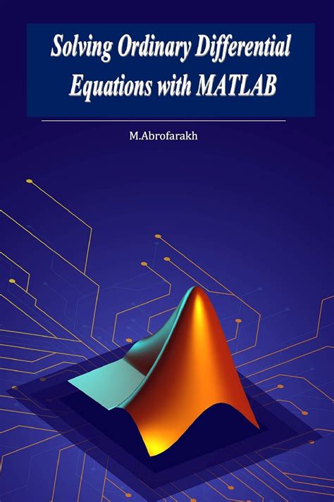 Amazon.com: Solving Ordinary Differential Equations with MATLAB ...