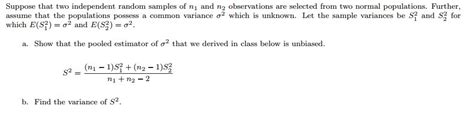 Solved Suppose That Two Independent Random Samples Of N1 And