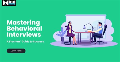 Mastering Behavioral Interviews A Freshers Guide To Success