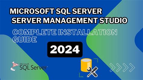 Ultimate Guide Install Microsoft Sql Server And Ssms On Windows 1011 Step By Step 2024 Youtube
