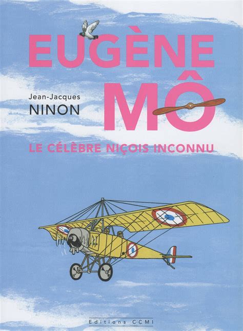 Eugène Mô Le Célèbre Niçois Inconnu Fédération Des Associations Du