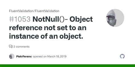 Notnull Object Reference Not Set To An Instance Of An Object · Issue 1053