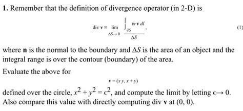 Solved 1 Remember That The Definition Of Divergence