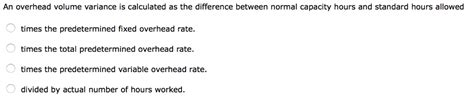 Solved The Overhead Controllable Variance Is Calculated As