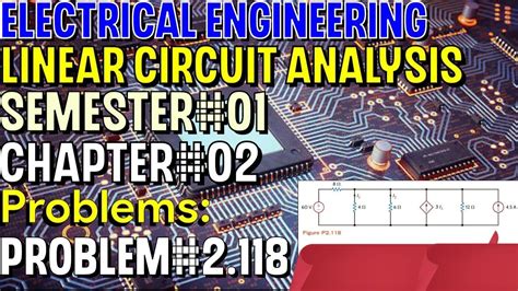 linear circuit analysis chapter 02 problem 2 118 basic