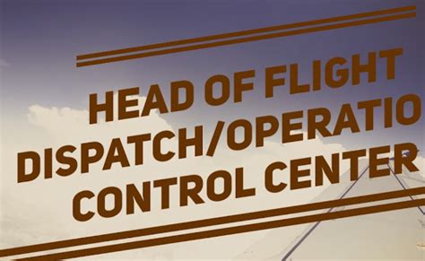 Head Of Flight Dispatch Operations Control Center Aviation Lessons