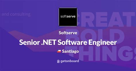 senior software engineer at softserve chile get on board