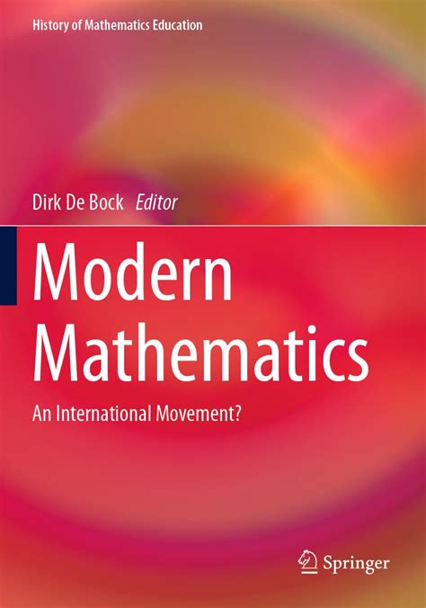 Buy Modern Mathematics An International Movement History Of