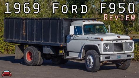 1969 Ford F950 Review A Beast From Before Diesels Took Over Youtube