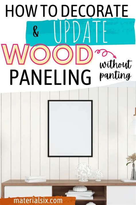How To Decorate Update Wood Paneling Without Painting
