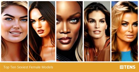 Top Ten Sexiest Female Models TheTopTens