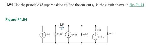 Solved 494 ﻿use The Principle Of Superposition To Find The