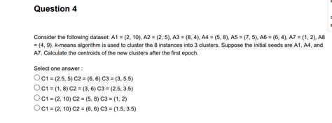 Solved Question 4 S R Consider The Following Dataset A1